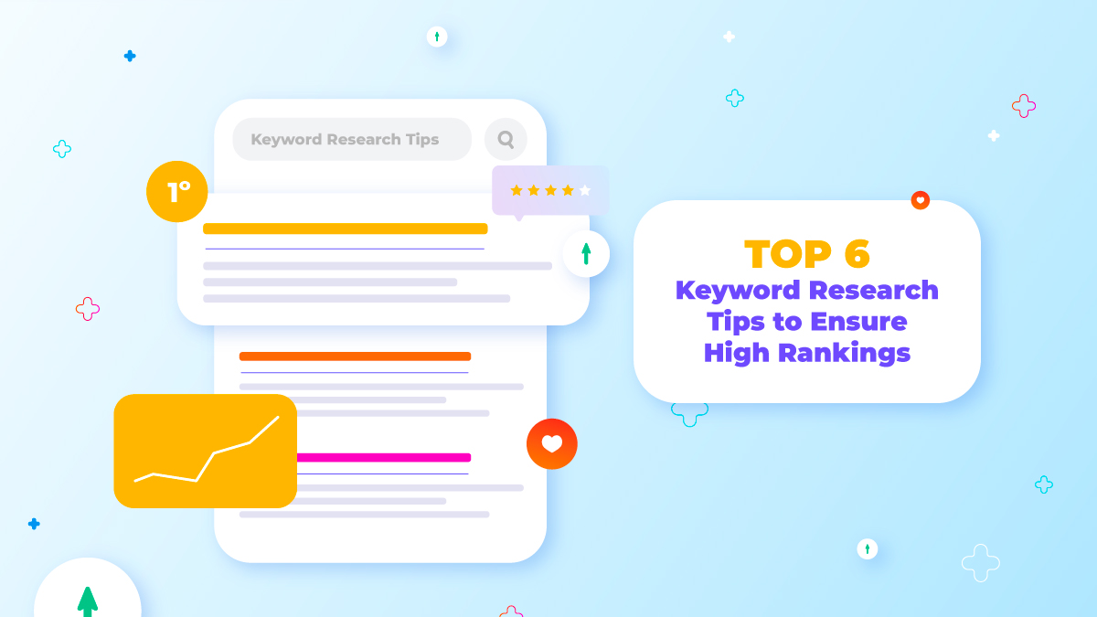 Top 6 Keyword Research Tips to Ensure High Rankings - UENI Blog